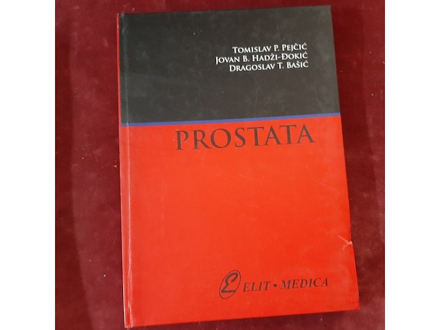 260 Prostata - Tomislav P. Pejčić, Jovan B. Hadži-Đokić