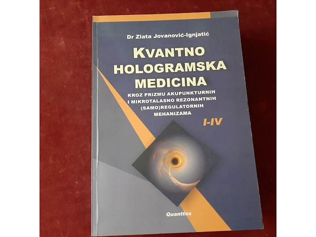 250 Kvantno hologramska medicina - Z Jovanović-Ignjatić