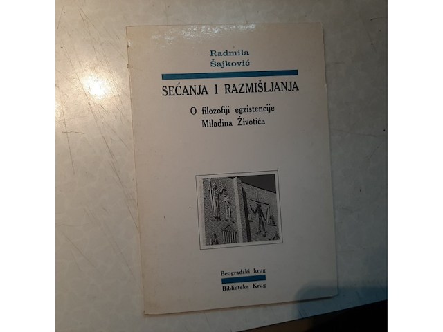 240 SEĆANJA I RAZMIŠLJANJA - Radmila Šijaković