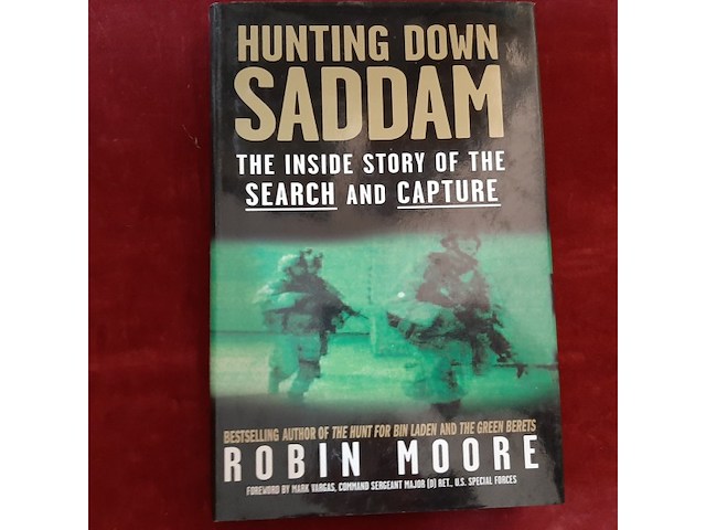 230 Hunting Down Saddam: The Inside Story of the Search