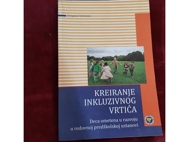 230 Kreiranje inkluzivnog vrtića - Dragana Sretenov