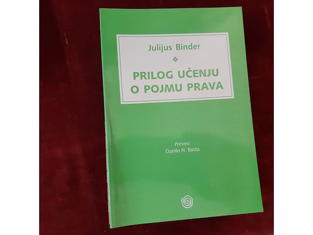 220 Prilog učenju o pojmu prava - Julijus Binder