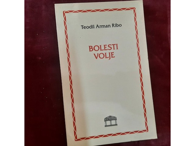 199 Bolesti volje - Teodil Arman Ribo