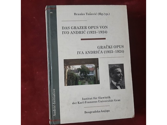 210 Grački opus Iva Andrića 1923-1924 - Branko Tošović