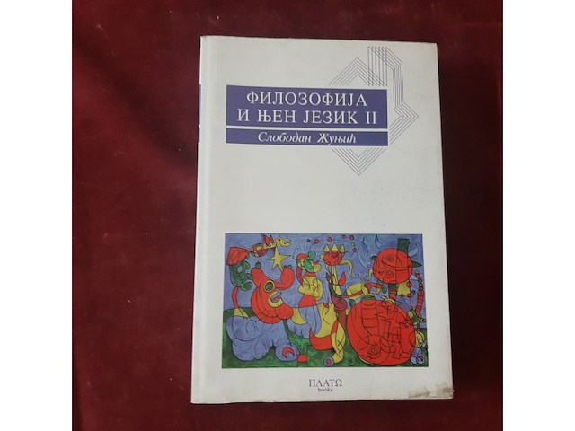 210 Filozofija i njen jezik 2 - Slobodan Zunjic