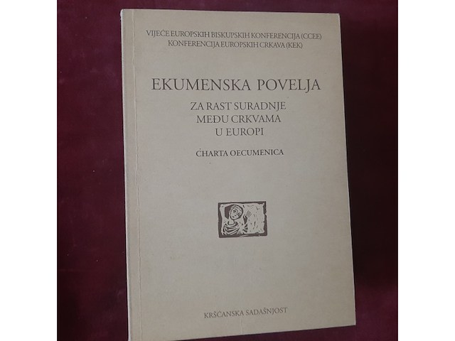 204 Ekumenska povelja za rast suradnje među Crkvama u E