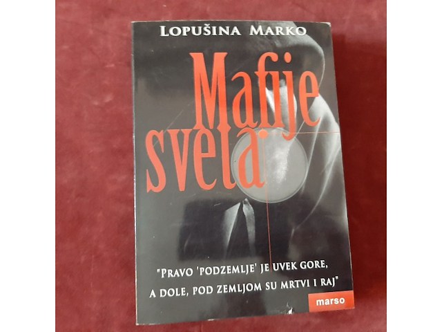 334 MAFIJE SVETA - Marko Lopušina