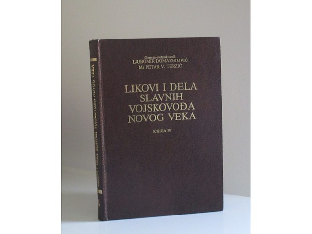 LIKOVI I DELA SLAVNIH VOJSKOVOĐA NOVOG VEKA