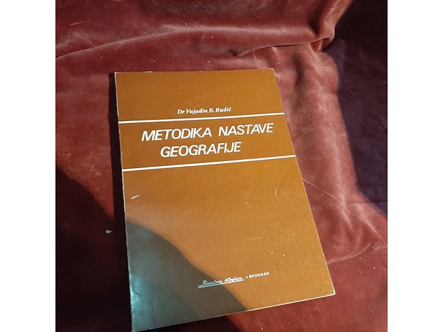 191 Metodika nastave geografije - V. B Rudic + posveta