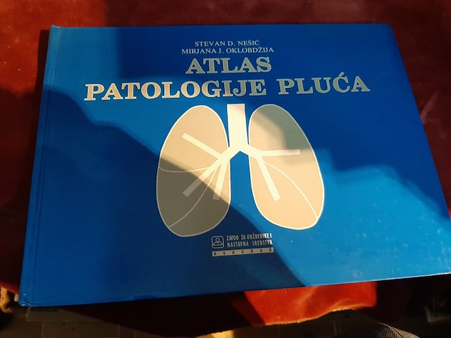 170 Atlas patologije pluća - Nešić / Oklobdžija