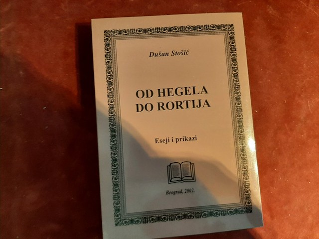 157 Od Hegela do Rortija - Dusan Stosic