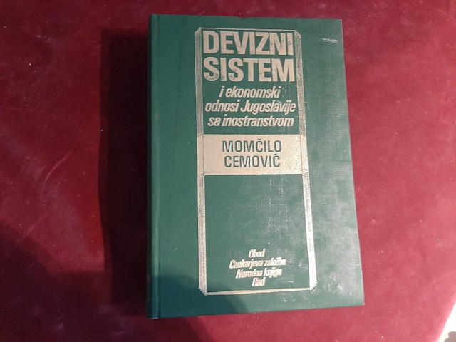 161 DEVIZNI SISTEM i ekonomski odnosi Jugoslavije sa in