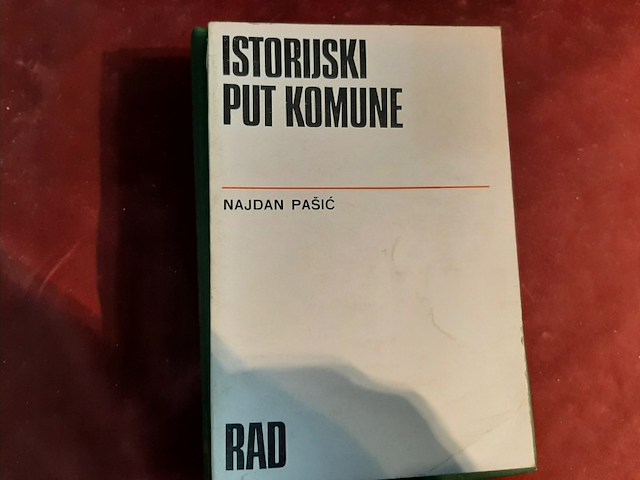 161 ISTORIJSKI PUT KOMUNE - Najdan Pašić