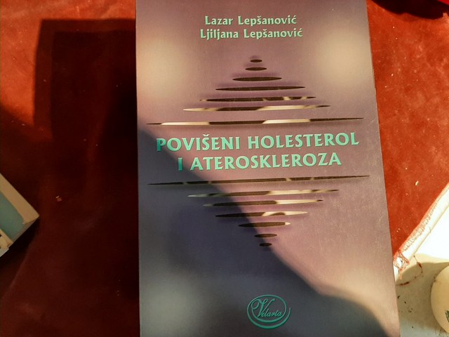 157 Poviseni holesterol i ateroskleroza - L.Lepsanovic