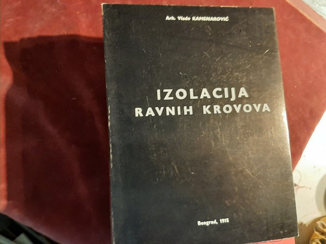 155 IZOLACIJA RAVNIH KROVOVA - Vlado Kamenarević