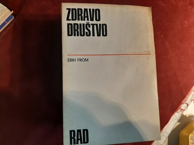 132 Zdravo društvo - Erih From