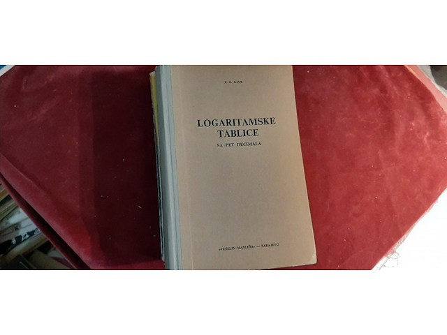 117 Logaritamske tablice, sa pet decimala - F. G. Gaus