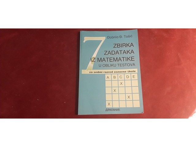 127 Zbirka zadataka iz matematike u obliku testova 7