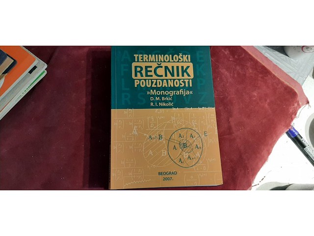 126 TERMINOLOŠKI REČNIK POUZDANOSTI