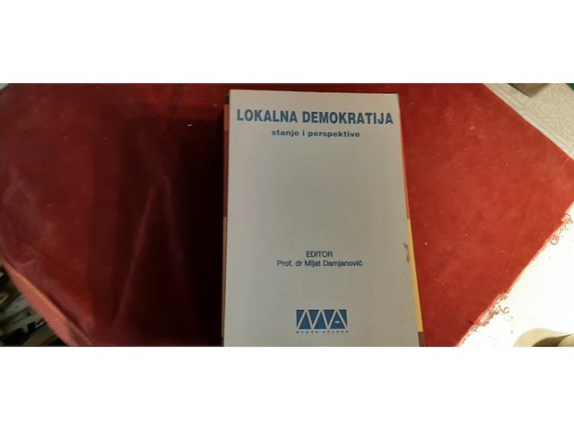 118 LOKALNA DEMOKRATIJA stanje i perspekt - Damjanović