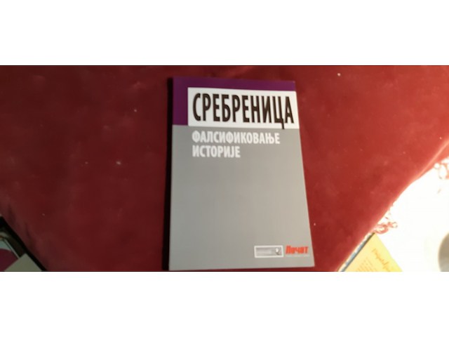 115 SREBRENICA Falsifikovanje istorije