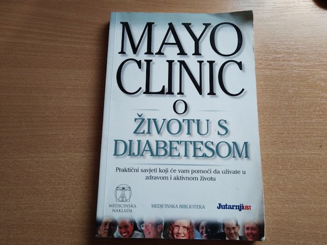 MAYO CLINIC O ŽIVOTU SA DIJABETESOM