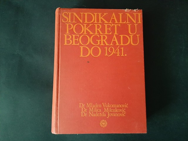 k4 Sindikalni pokret u Beogradu do 1941