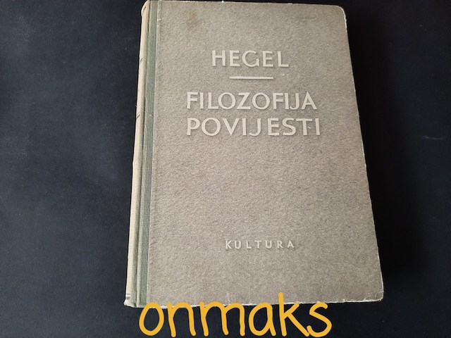 [K2] FILOZOFIJA POVIJESTI - HEGEL