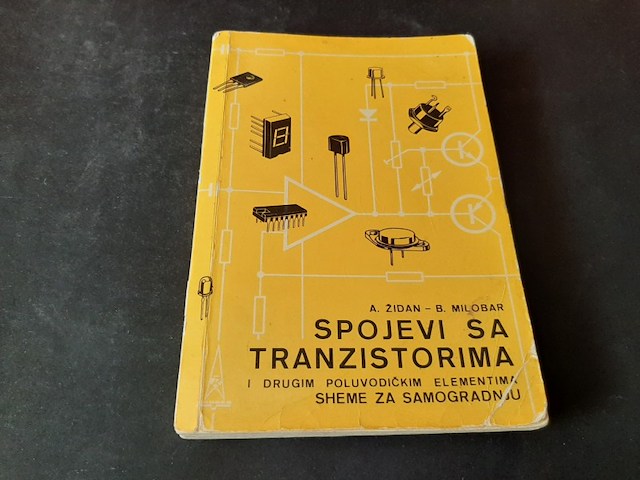 [K2] SPOJEVI SA TRANZISTORIMA - A.ZIDAN - B.MILOBAR