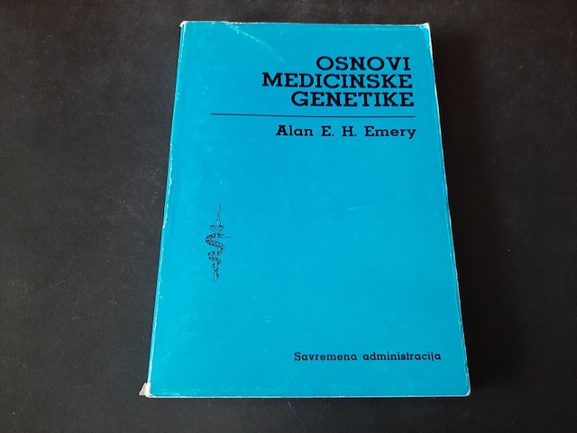 [K2] OSNOVI MEDICINSKE GENETIKE - ALAN E.H.EMERY