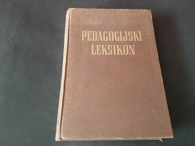 k1 PEDAGOGIJSKI LEKSIKON - prirucnik za teoriju i praks