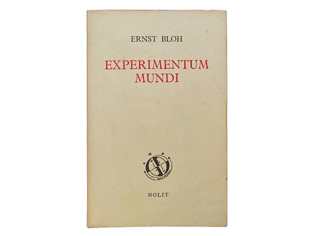 Ernst Bloh - Experimentum mundi