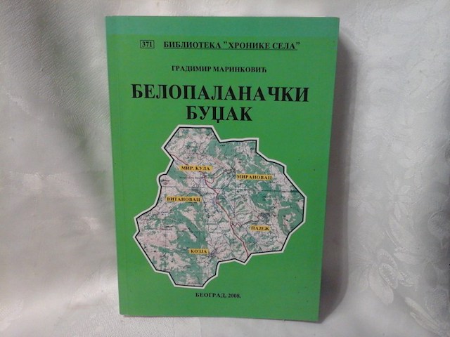 Belopalanački budžak Gradimir Marinković hronika sela