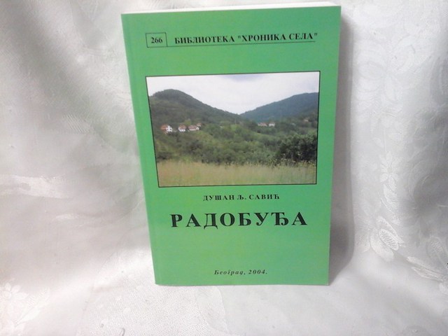 Radobuđa Dušan Savić hronika sela