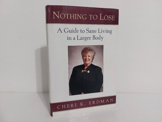 A guide to Sane Living in Larger body - Cheri Erdman