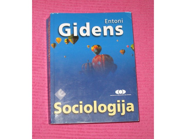 Entoni Gidens - SOCIOLOGIJA