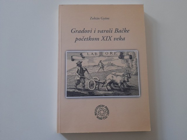 Gradovi i varoši Bačke početkom XIX veka