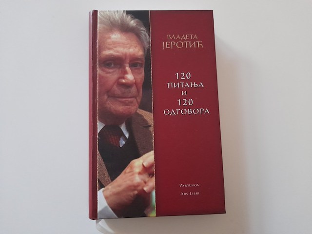 120 pitanja 120 odgovora - Vladeta Jerotić