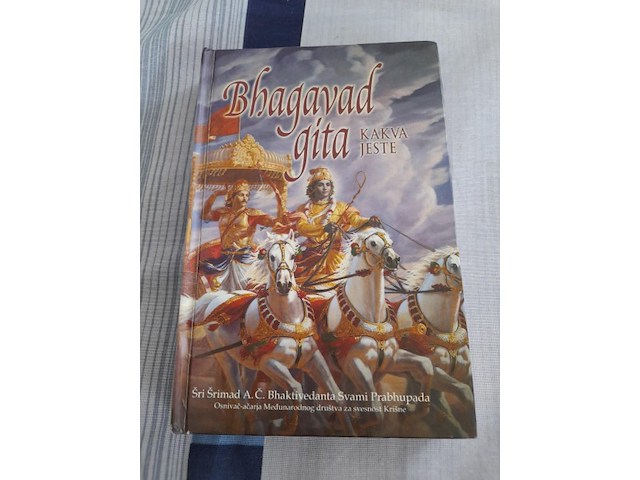 Bhagavad Gita kakva jeste - Svami Prabhupada