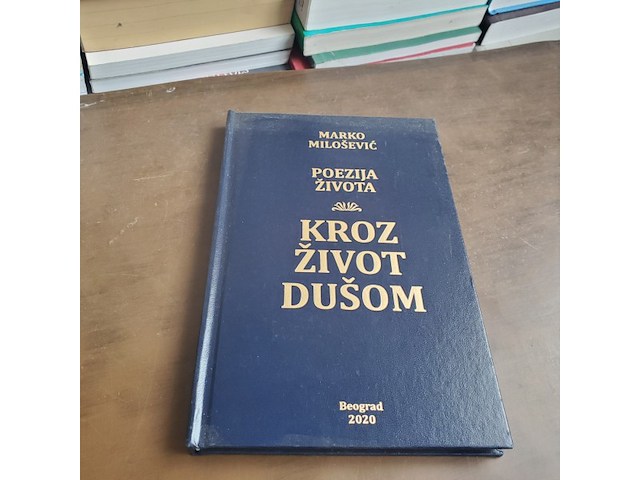 Marko Milosevic - Kroz zivot dusom