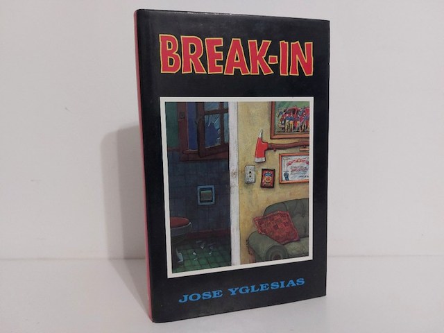 Break-In - Jose Yglesias