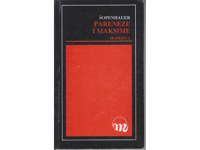 PARENEZE I MAKSIME / ŠOPENHAUER