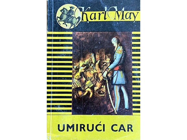 Karl May- Umirući car