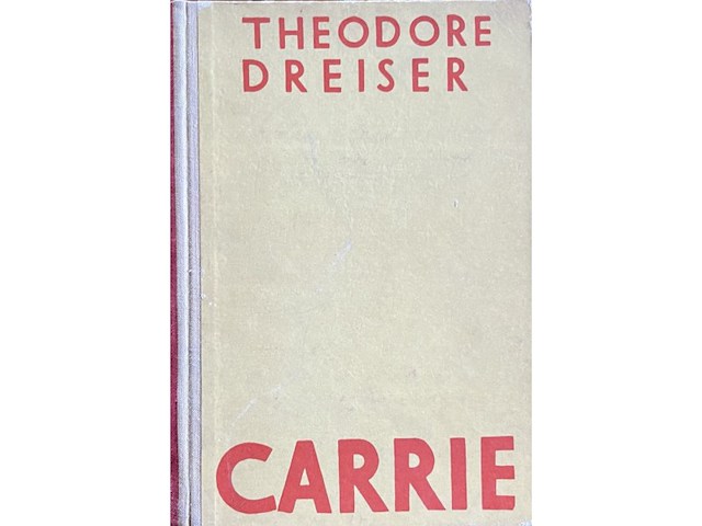 Theodore Dreiser- Carrie