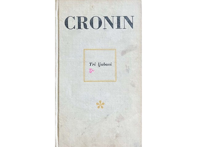 Cronin- Tri ljubavi