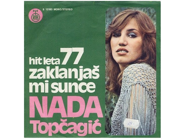 Nada Topčagić – Zaklanjaš Mi Sunce