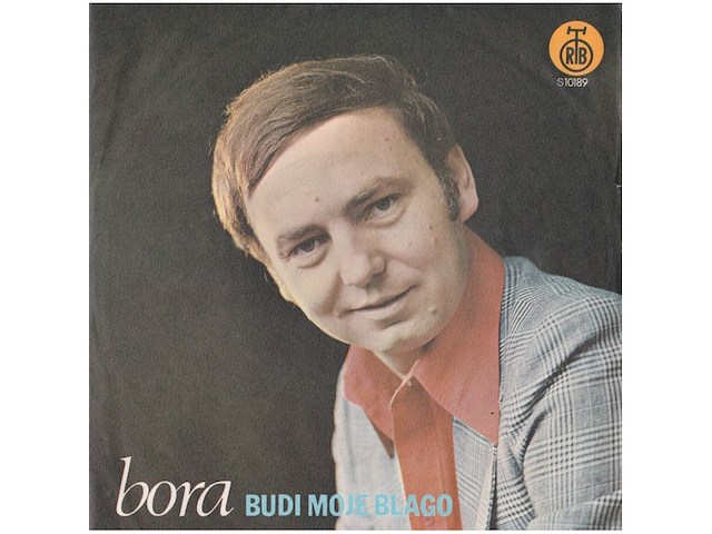 BORA DRLJAČA - Budi moje blago