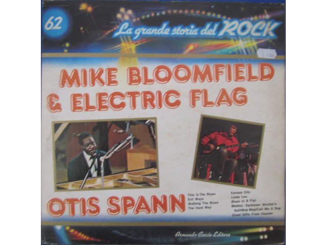 Mike Bloomfield &; Electric Flag/ Otis Spann