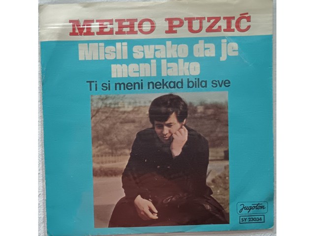 MEHO PUZIC - Misli svako da je meni lako