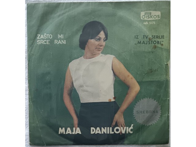 MAJA DANILOVIC - ZASTO MI SRCE RANI